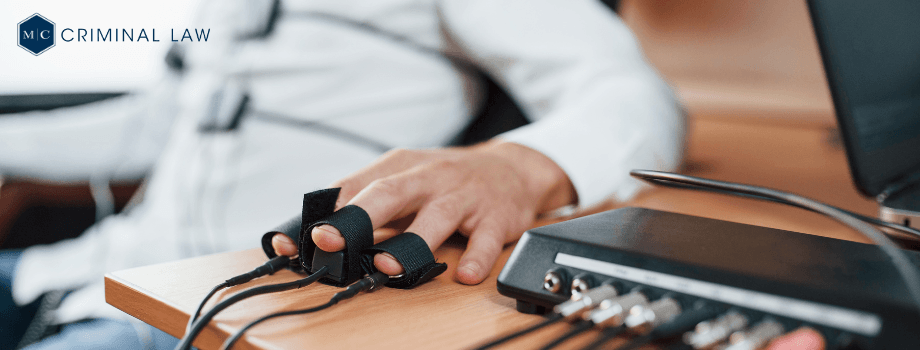 Should I Take a Police Polygraph? - McCriminal Law